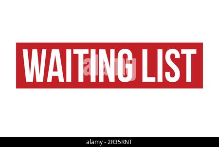 Waiting List Rubber Stamp Seal Vector Stock Vector Image & Art - Alamy