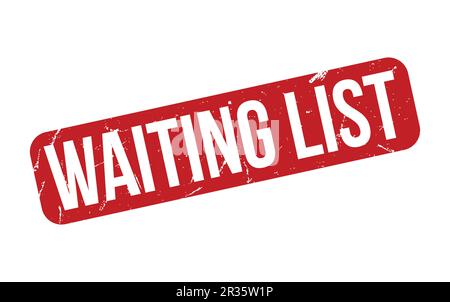 Red Waiting List Rubber Stamp Seal Vector Stock Vector Image & Art - Alamy