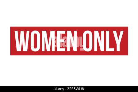 Women Only Rubber Stamp Seal Vector Stock Vector Image & Art - Alamy