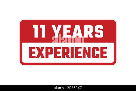 11 Years Experience Rubber Stamp Stock Vector Image & Art - Alamy