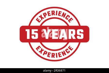 15 Years Experience Rubber Stamp Stock Vector Image & Art - Alamy
