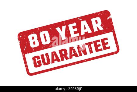 80 Year Guarantee Rubber Stamp Stock Vector Image & Art - Alamy