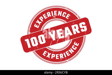 100 Years Experience Rubber Stamp Stock Vector Image & Art - Alamy