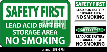 Safety First Sign Lead Acid Battery Storage Area, No Smoking Stock ...