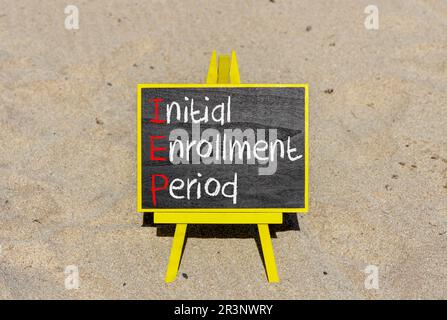 IEP symbol. Concept words IEP Initial enrollment period on beautiful ...