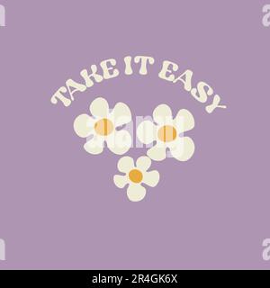 Take it easy groovy retro phrase with wavy stripes on pastel background ...