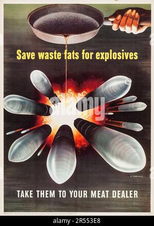 Save Waste Fats For Explosives - US Propaganda Poster - WWII Stock ...