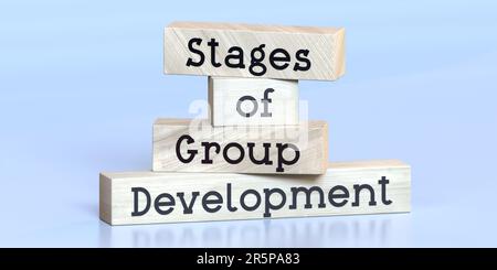 Stages of group development - words on wooden blocks - 3D illustration ...