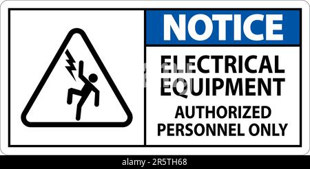 Notice Label Electrical Equipment, Authorized Personnel Only Stock ...