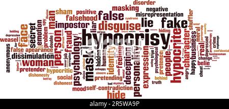 Hypocrisy word cloud concept. Collage made of words about hypocrisy ...