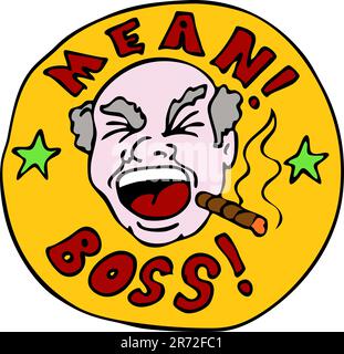 Mean Boss Sign Stock Vector Image & Art - Alamy