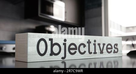 Objectives - word on wooden block - 3D illustration Stock Photo - Alamy