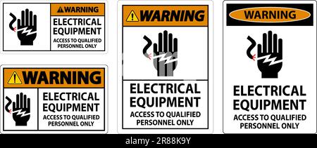 Warning Sign Electrical Equipment, Access To Qualified Personnel Only ...