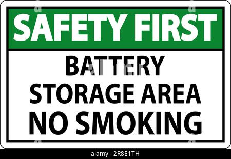 Safety First Sign Battery Storage Area No Smoking Stock Vector Image ...