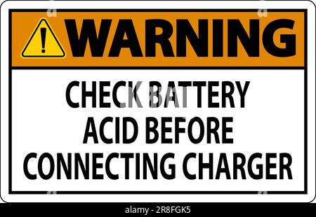 Warning Sign Check Battery Acid Before Connecting Charger Stock Vector ...