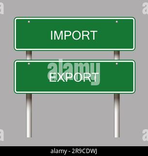 Import Export rectangle shaped green road sign on white background ...