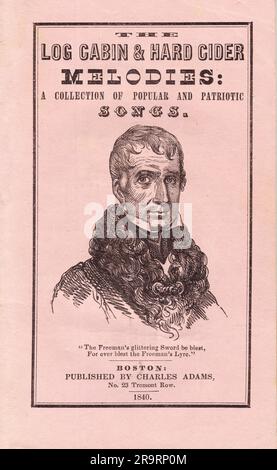The Log Cabin & Hard Cider Melodies, 1840 presidential election ...