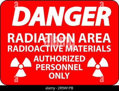Danger Sign x-ray authorized personnel only On White Background Stock ...