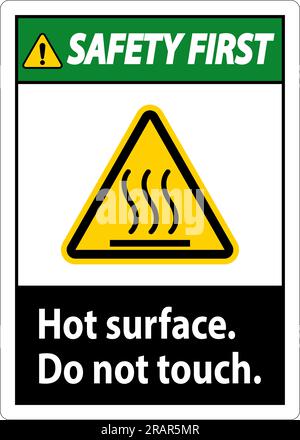 Safety First Label Hot Surface, Do Not Touch Stock Vector Image & Art ...