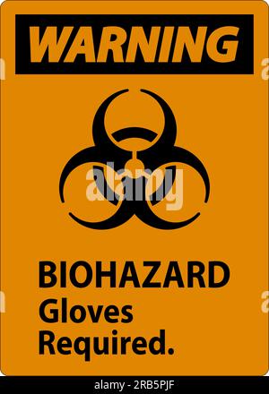 Biohazard Warning Label Biohazard Gloves Required Stock Vector Image ...
