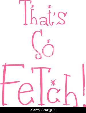 Fetch vector lettering Stock Vector Image & Art - Alamy