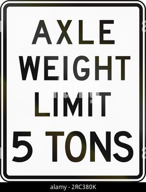United States traffic sign: Weight Limit - 2 Ton Per Axle - 10 Tons ...