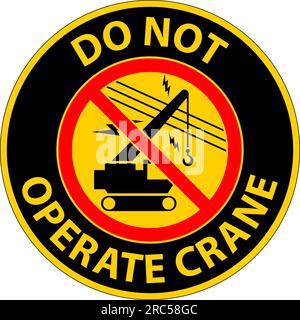 Prohibition Sign Do Not Operate Crane Overhead Power Lines Symbol Stock ...