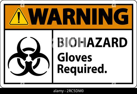 Biohazard Warning Label Biohazard Gloves Required Stock Vector Image ...