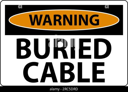 Warning Sign Buried Cable On White Background Stock Vector Image & Art ...