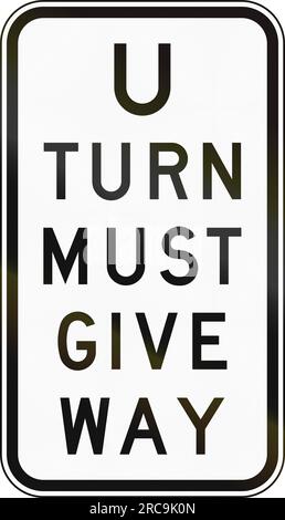 U-Turn Must Give Way In Australia Stock Photo - Alamy
