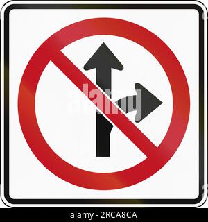 Canada traffic sign - No straight through. This sign is used in Ontario ...
