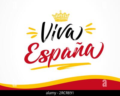 Viva Espana lettering, Long Live Spain Spanish text, flag and fireworks ...