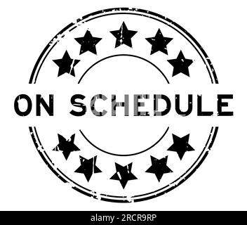Grunge black on schedule word rubber seal stamp on white background ...
