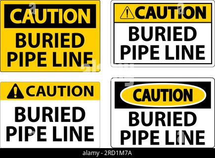 Caution Sign Buried Pipe Line With Down Arrow and Electric Shock Symbol ...