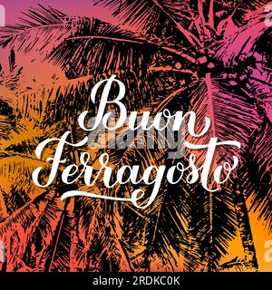 Buon Ferragosto calligraphy lettering on bright background with sunset ...