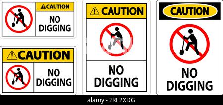 Caution Sign, No Digging Sign Stock Vector Image & Art - Alamy