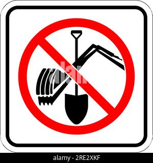 No Digging Sign, No Digging Spade and Crane Symbol Stock Vector Image ...