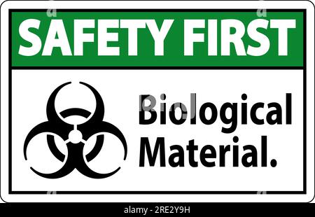 Safety First Label Biological Material Sign Stock Vector Image & Art ...
