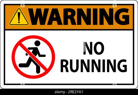 Prohibition Sign, No Running Symbol Stock Vector Image & Art - Alamy