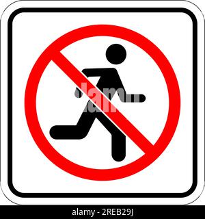 Prohibition Sign, No Running Symbol Stock Vector Image & Art - Alamy