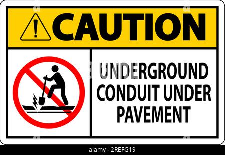 Caution Sign, Underground Conduit Under Pavement Stock Vector Image ...