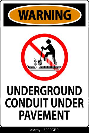 Warning Sign, Underground Conduit Under Pavement Stock Vector Image ...
