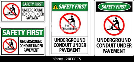 Safety First Sign, Underground Conduit Under Pavement Stock Vector ...