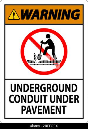 Warning Sign, Underground Conduit Under Pavement Stock Vector Image ...