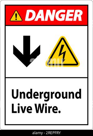 Danger Sign, Underground Live Wire Stock Vector Image & Art - Alamy