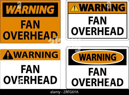 Warning Sign Fan Overhead Stock Vector Image & Art - Alamy