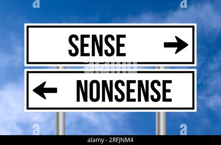 Sense or nonsense road sign on sky background Stock Photo - Alamy