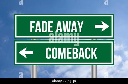 Fade away or comeback road sign on sky background Stock Photo - Alamy