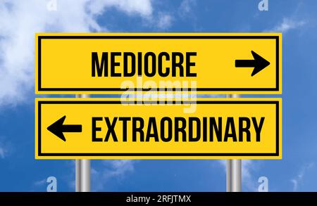 Mediocre or extraordinary road sign on cloudy sky background Stock ...