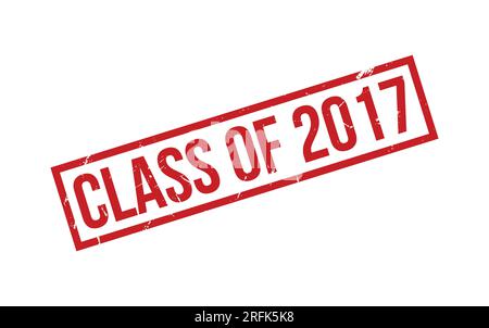 Red Class of 2017 Rubber Stamp Seal Vector Stock Vector Image & Art - Alamy